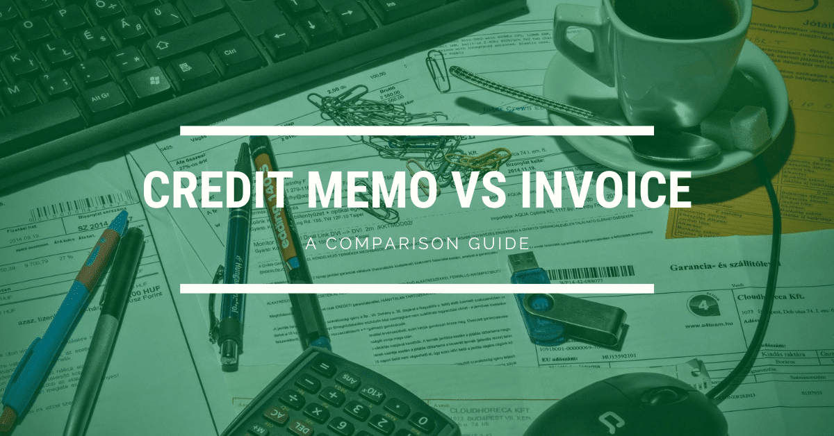 Credit Memo Vs Invoice Comparison Guide ReliaBills