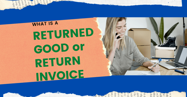 What is a Returned Goods Invoice or Return Invoice? | ReliaBills