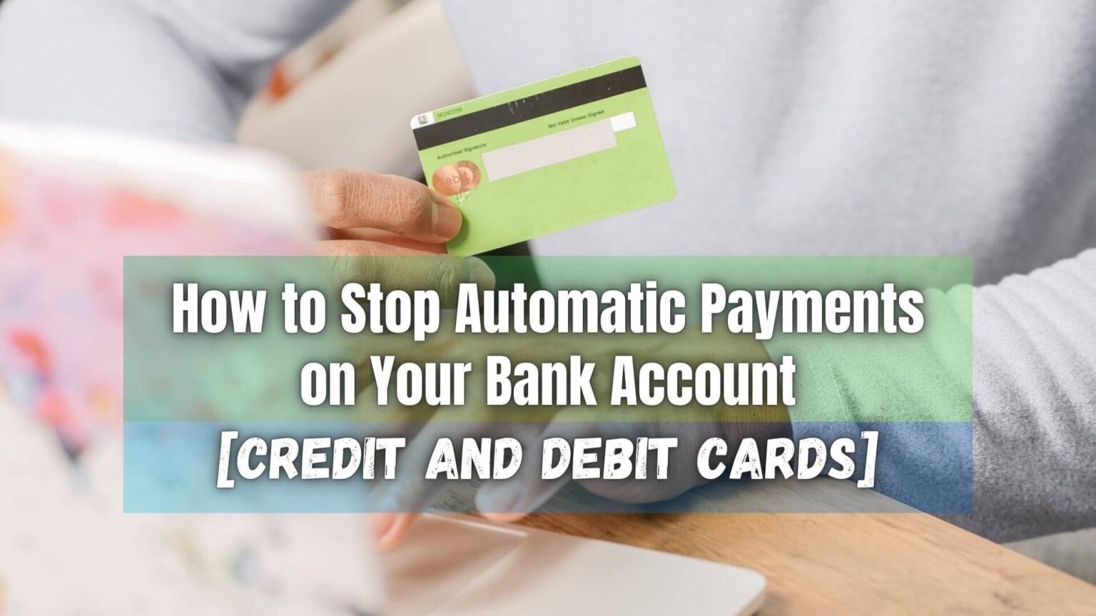 How to Stop Automatic Payments on Your Bank Account | ReliaBills