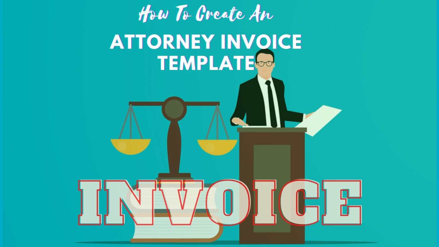 How To Create An Attorney Invoice Template | ReliaBills